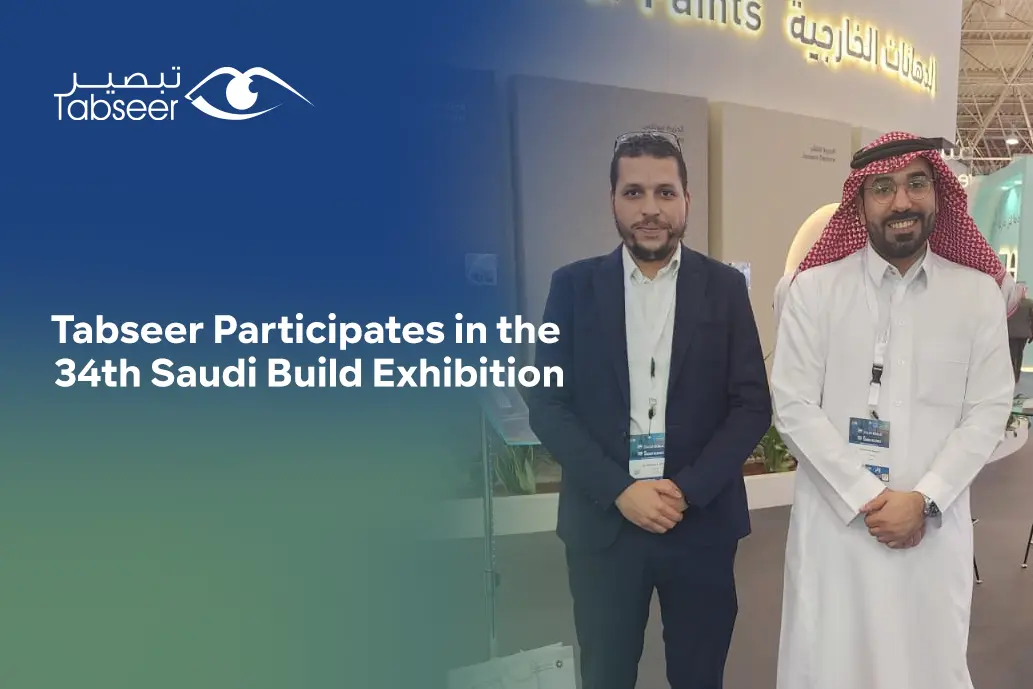 Tabseer Participates in the 34th Saudi Build Exhibition