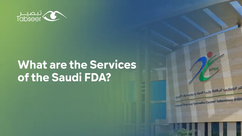 What are the Services of the Saudi FDA?