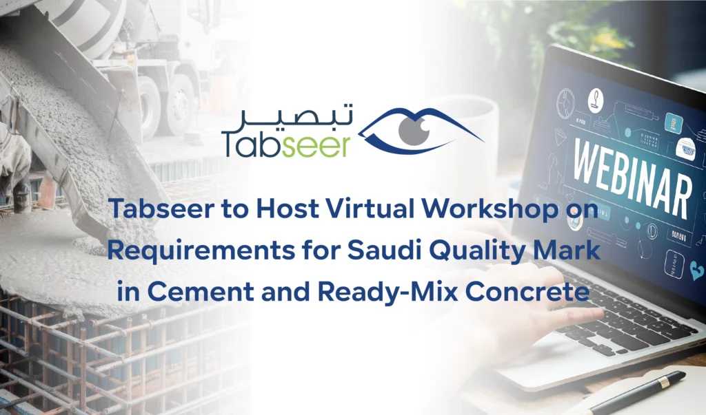 Saudi Quality Mark in Cement and Ready-Mix Concrete workshop